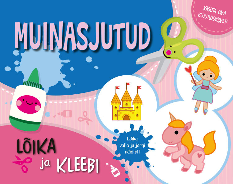 Lõika ja kleebi. Muinasjutud | Raamatud | Kirjastus Koolibri