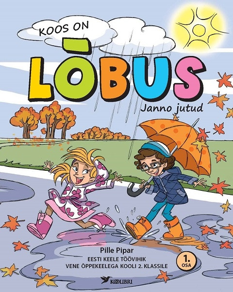Koos on LÕBUS. Janno jutud. Eesti keel teise keelena. Töövihik 2. klassile, 1. osa | Raamatud ...