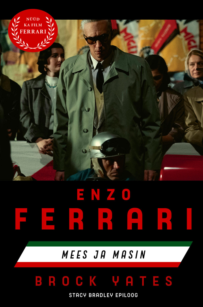 Enzo Ferrari. Mees ja masin | Raamatud | Kirjastus Koolibri