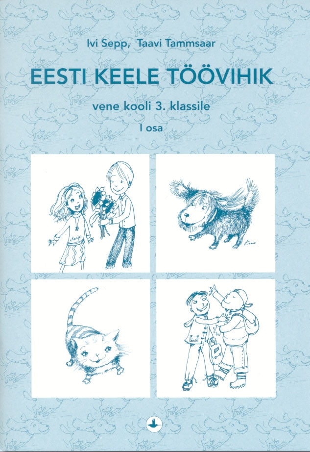 Eesti keele töövihik vene õppekeelega kooli 3. klassile, 1. osa ...
